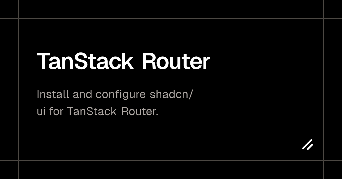 TanStack Router - shadcn/ui
