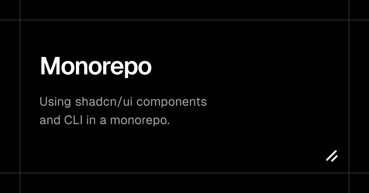Monorepo - shadcn/ui
